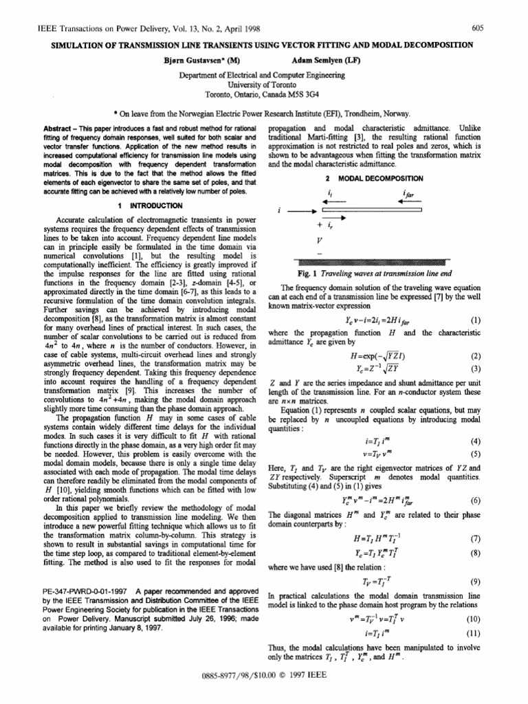 1998 Simulation of Transmission Line Transients Using Vector Fitting and Modal Decomposition ...