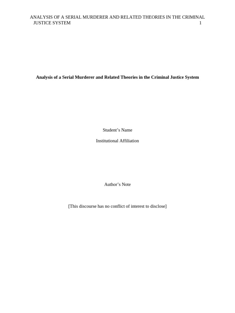 Analysis of A Serial Murderer and Related Theories in Criminal Justice ...