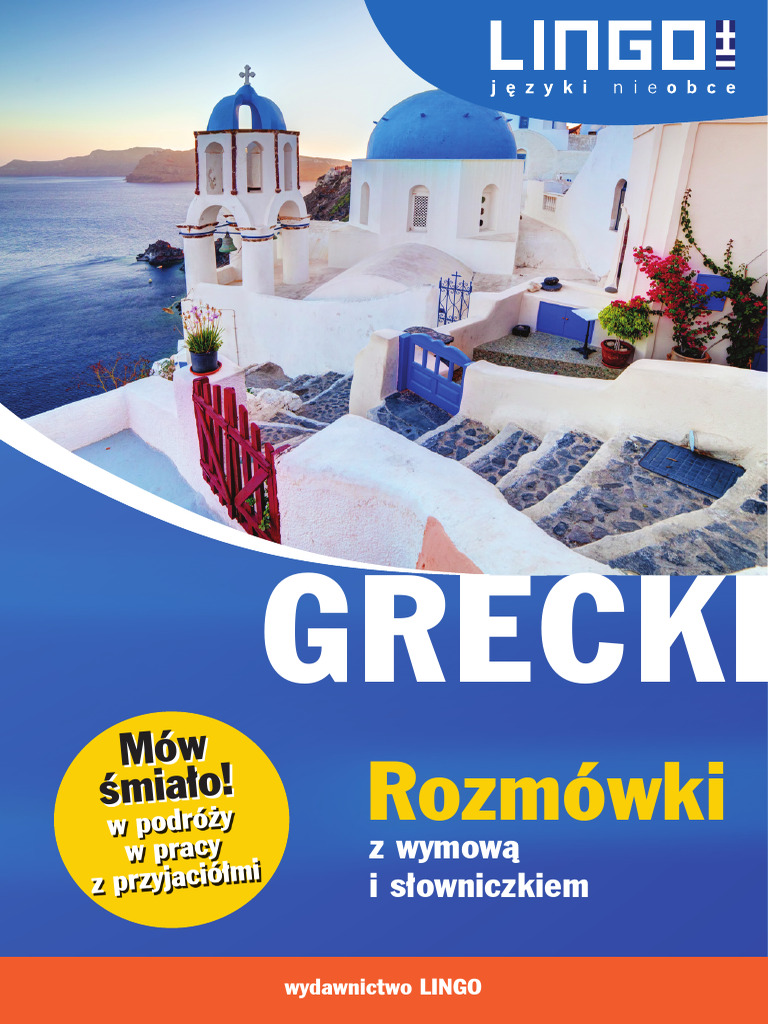 Grecki Rozmowki Z Wymowa I Slowniczkiem-Lingo-Demo | PDF