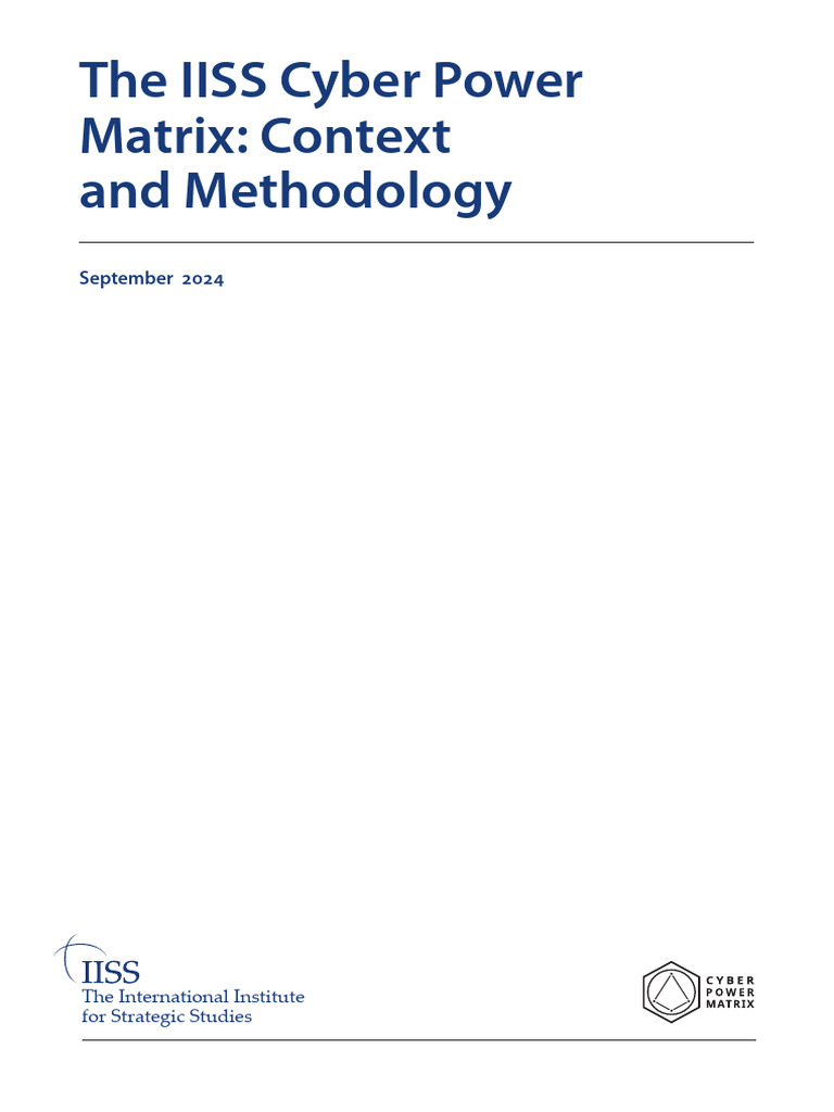 the-iiss-cyber-power-matrix---context-and-methodology | PDF | Cyberwarfare | Security