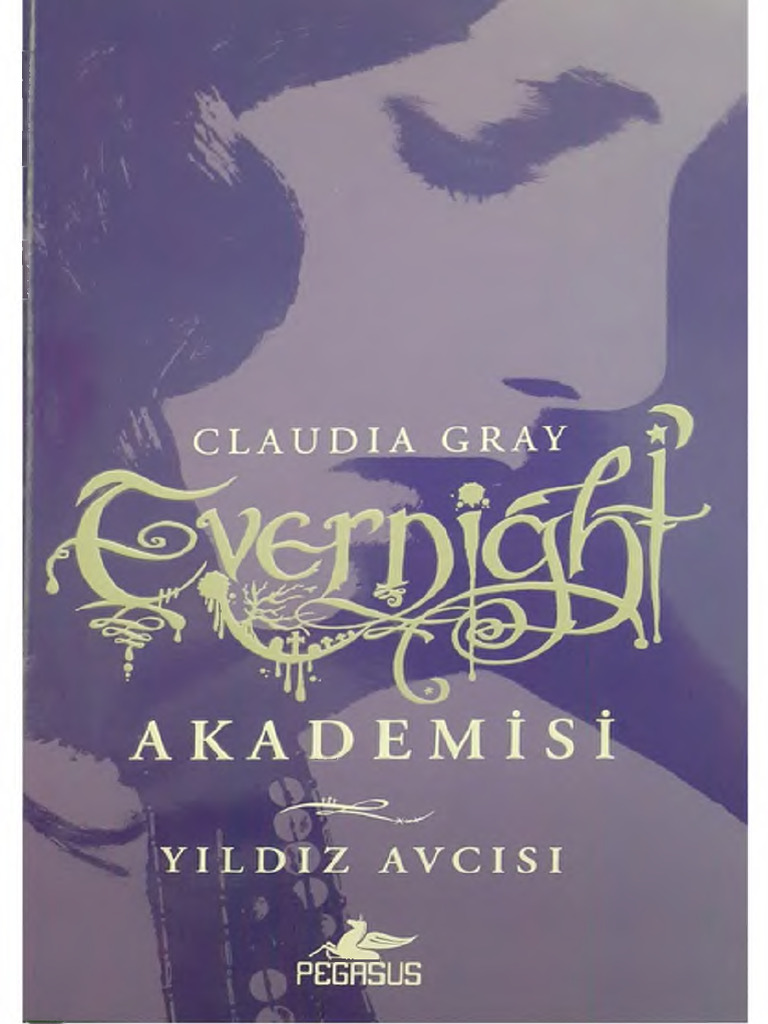 Claudia Gray - Evernight 2 - Yıldız Avcısı | PDF