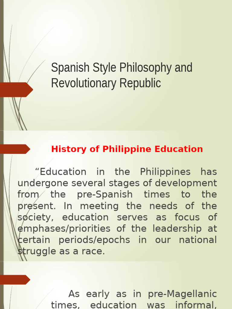 RONNEL GWAPA - Spanish Style Philosophy and Revolutionary Republic ...