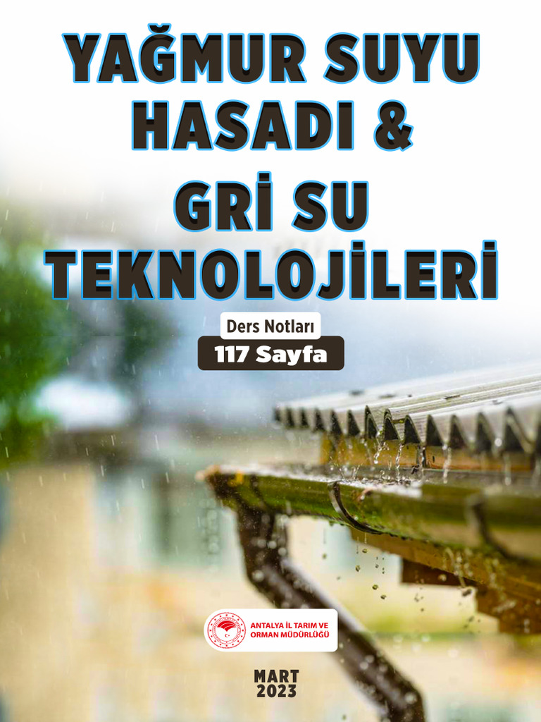 Yağmur Suyu Hasadı Ve Gri Su Teknolojileri Ders Notları | PDF
