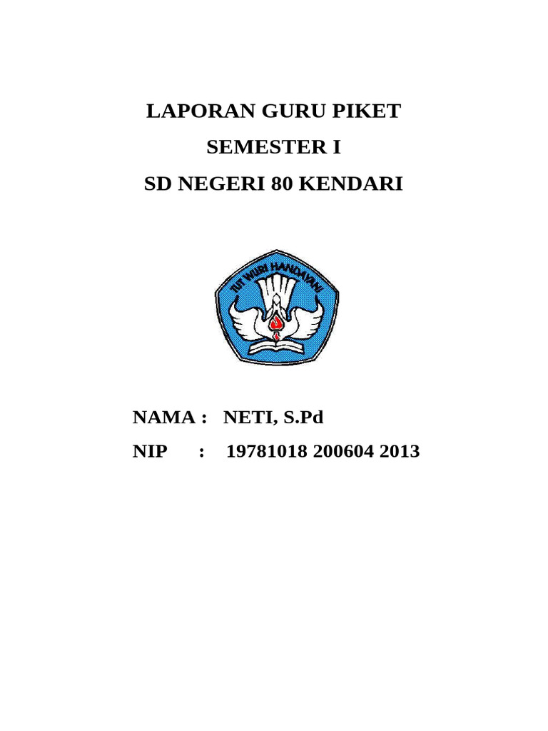 LAPORAN GURU PIKET SDN 80 Kendari | PDF