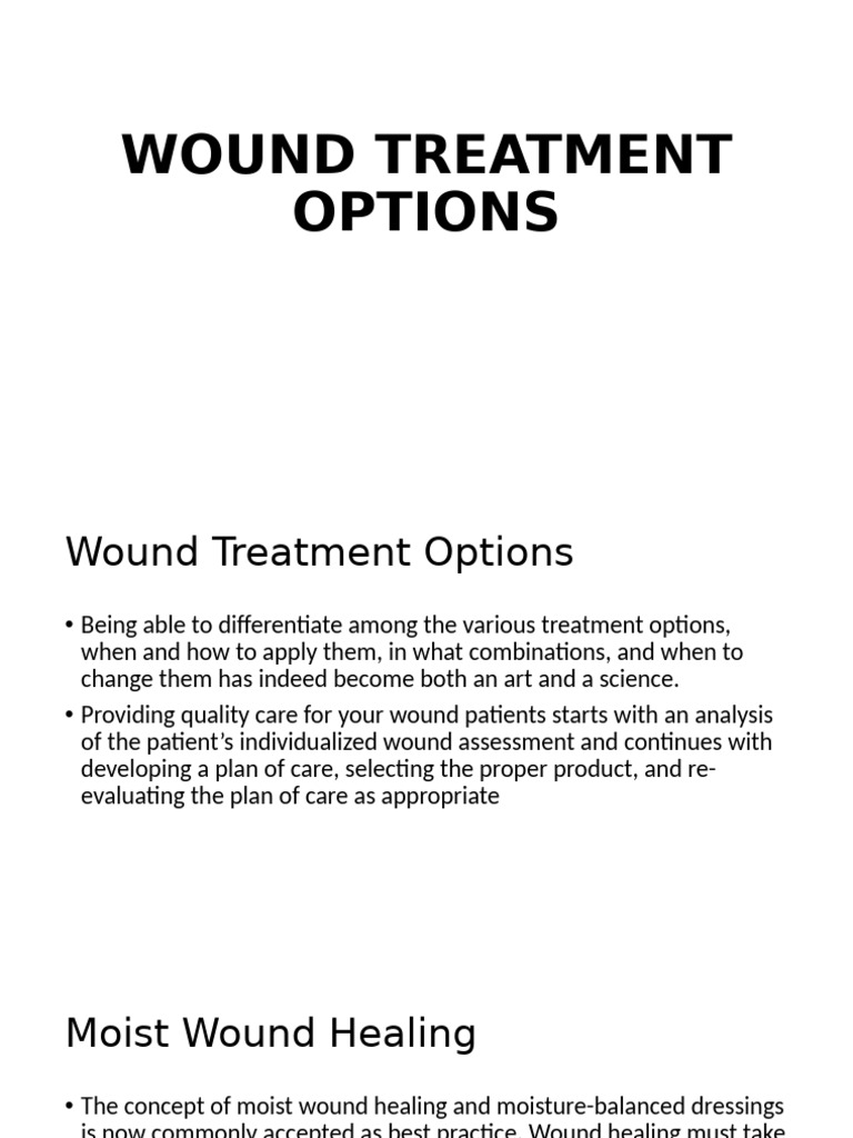 7wound Treatment Options | PDF | Wound | Clinical Medicine