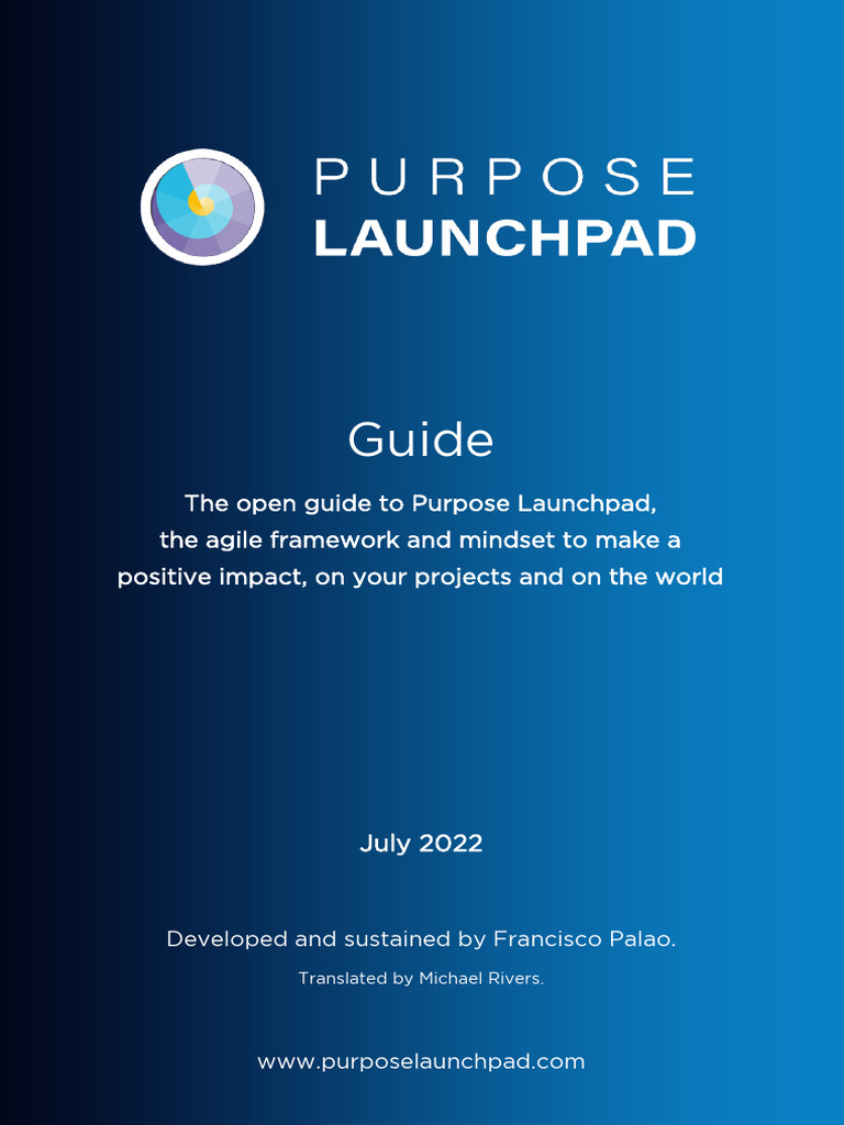 The Purpose Launchpad Guide 2022 (English) | PDF | Startup Company | Small Business & Entrepreneurs
