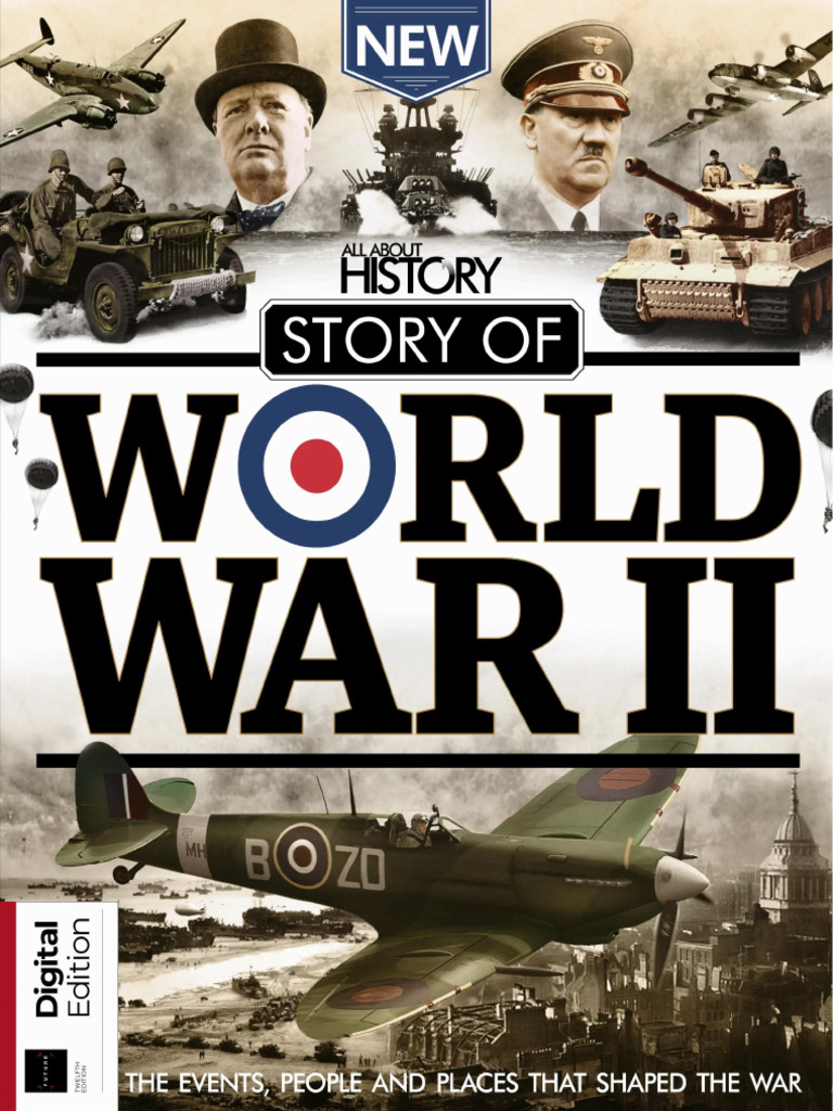 All About History Story of World War II Ed12 2024 | PDF