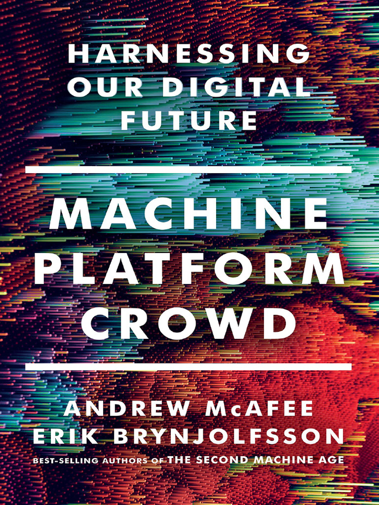 Machine, Platform, Crowd - Brynjolfsson - McAfee | PDF | General Electric