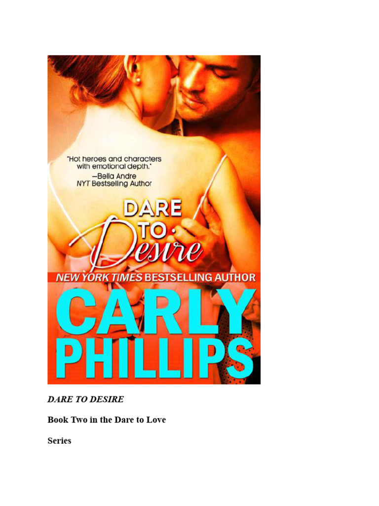 Dare To Desire 2 - Carly Phillips | PDF