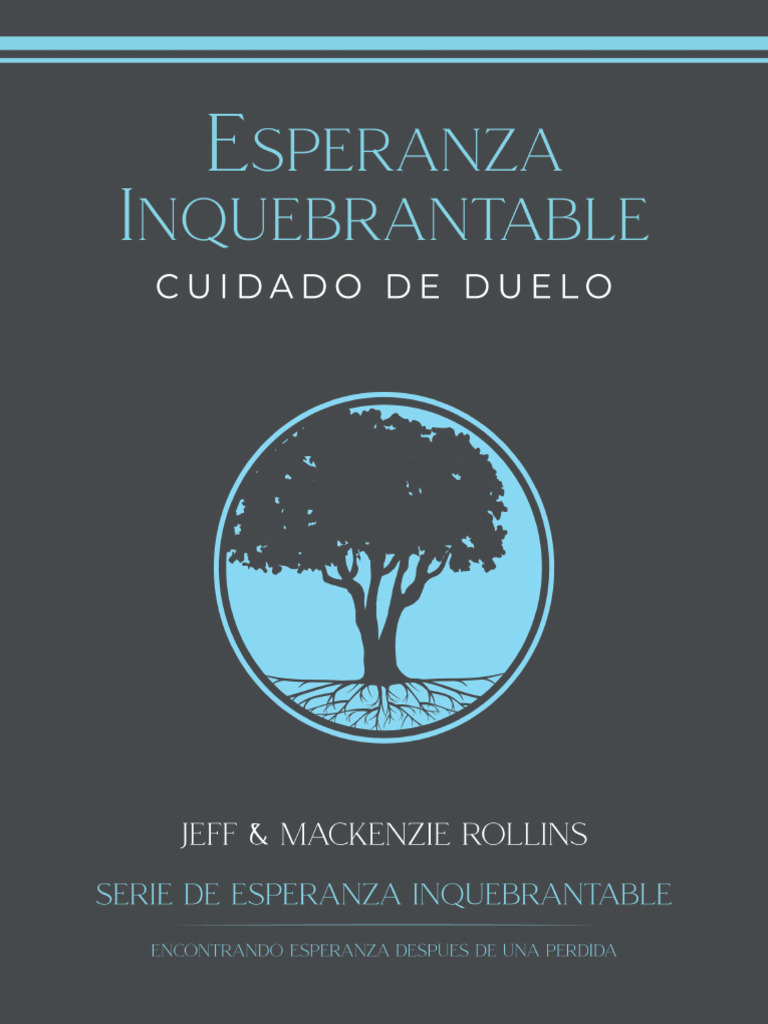 Esperanza Inquebrantable en el Duelo | PDF | Dolor | Amor