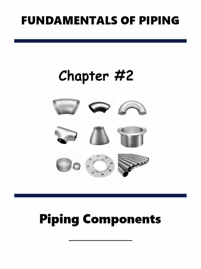 Piping Components | PDF | Pipe (Fluid Conveyance) | Gas Technologies