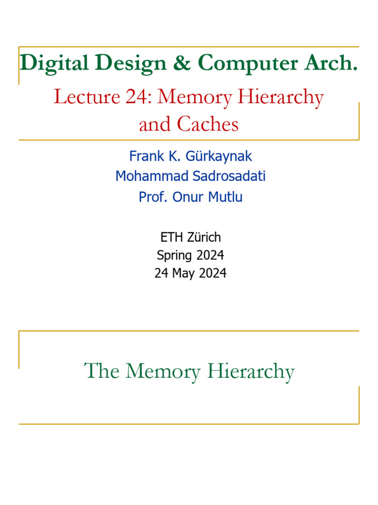 Ddca 2024 Lecture24 Memory Hierarchy and Caches Beforelecture | PDF | Cpu Cache | Cache (Computing)