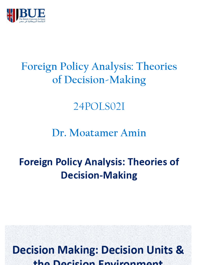 Lecture 4 Foreign Policy | PDF | Decision Making | Policy