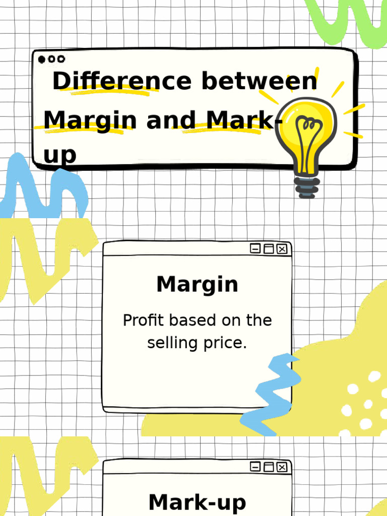 Margin vs. Mark-up Explained | PDF | Market (Economics) | Financial ...