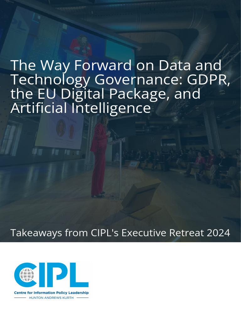 CIPL - 2024 Executive Retreat Key Takeaways | PDF | Regulatory Compliance | Governance