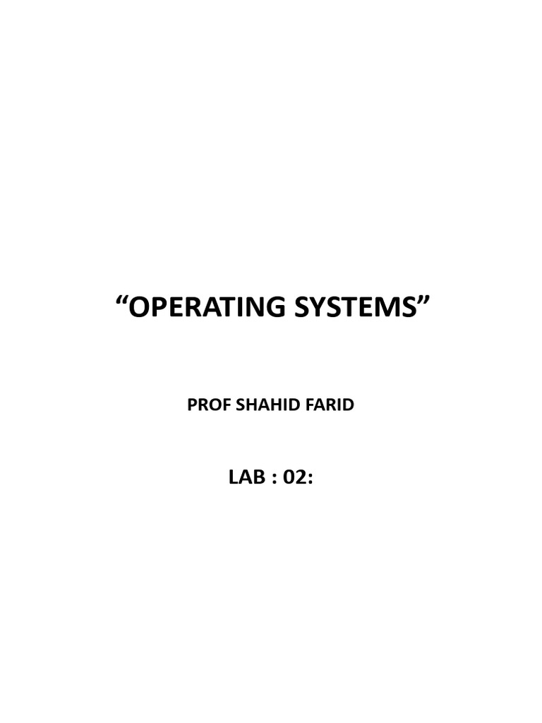 OPERATING SYSTEMS (LAB 2 WITH FORMAT) | PDF | Computer File | Filename