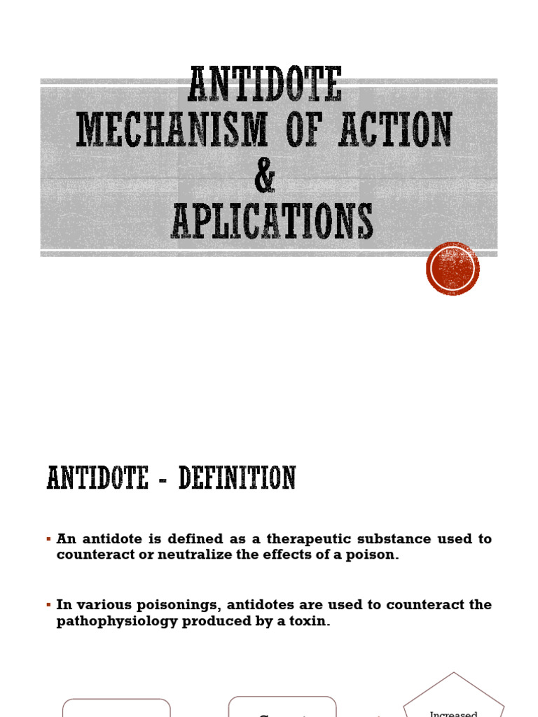 Types and Mechanisms of Antidotes | PDF | Poison | Detoxification