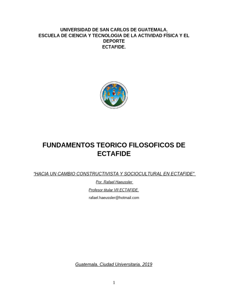 FUNDAMENTOS TEÓRICO FILOSÓFICOS DE ECTAFIDE USAC. 2019.DR. Haeussler U.V. 17-10-2019 | PDF ...