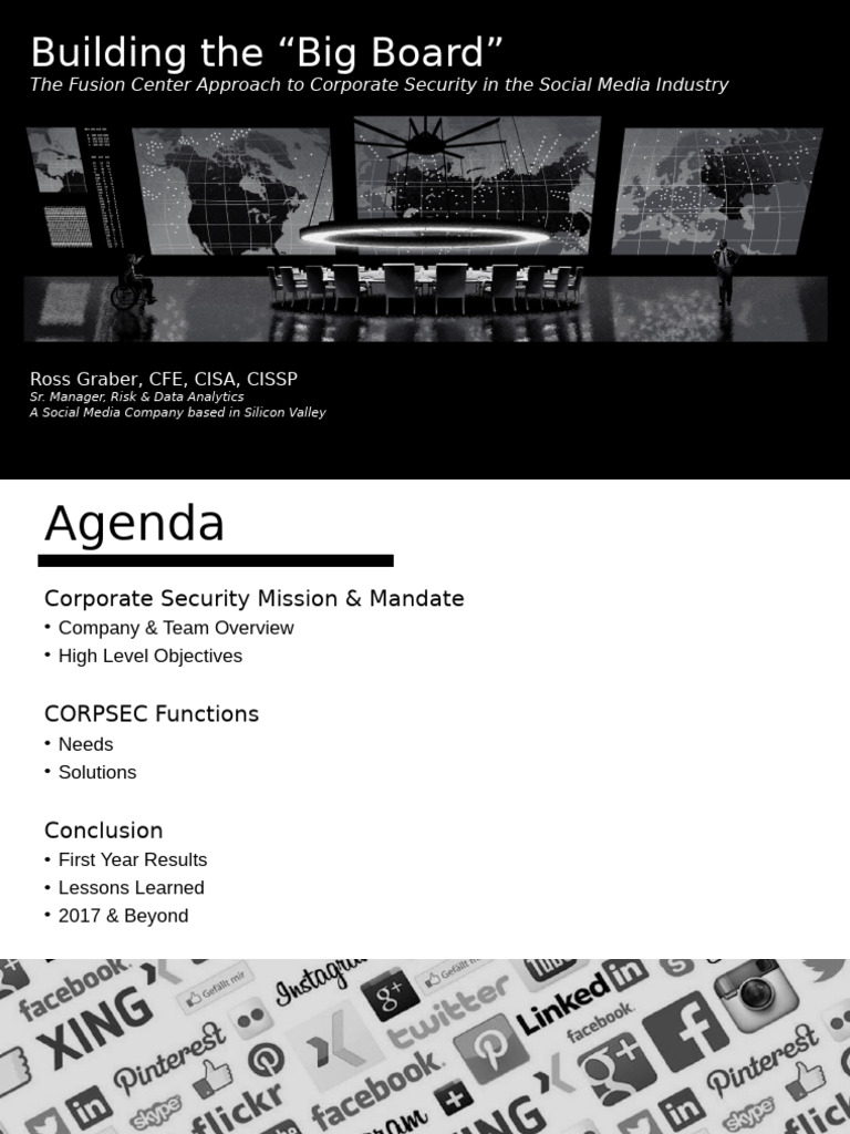 IBM 2016: Building the "Big Board": The Fusion Center Approach to Corporate Security in the ...