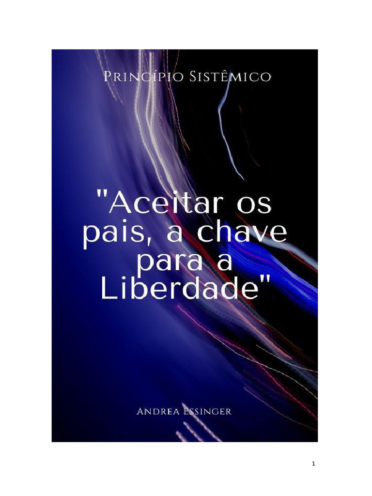 Aceitar Os Pais A Chave para A Liberdade | PDF | Amor | Família