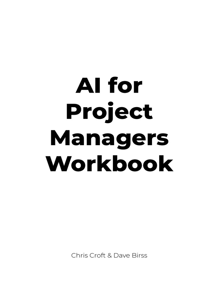 AI For Project Managers Workbook | PDF | Risk | Artificial Intelligence