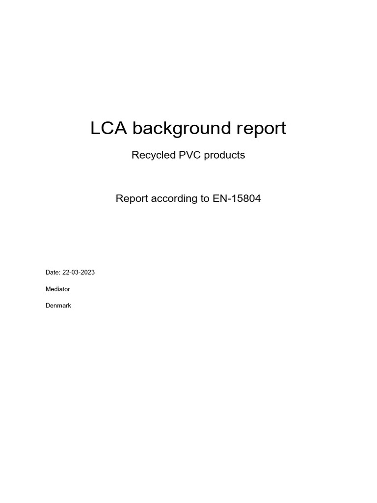 LCA Report for Recycled PVC Products | PDF | Life Cycle Assessment
