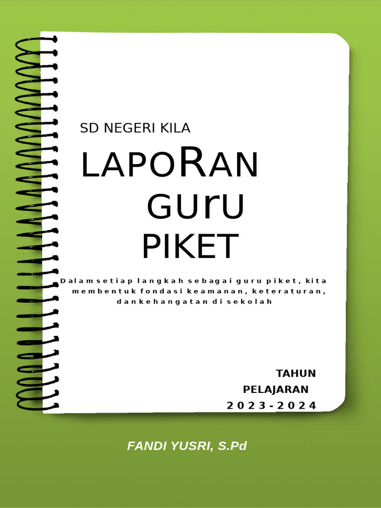 Laporan Guru Piket Kinerja Guru Di PMM SDN Kila Fandi Yusri | PDF