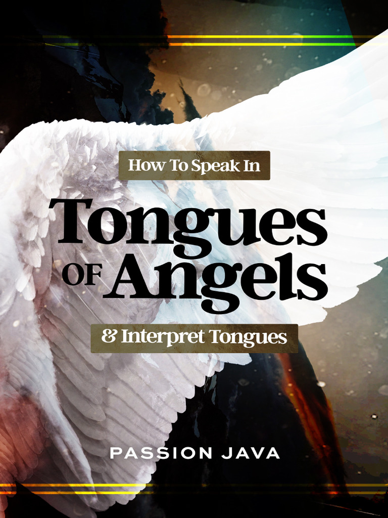 Tongues of Angels & Interpret Tongues | PDF | Spiritual Gift | Prophecy