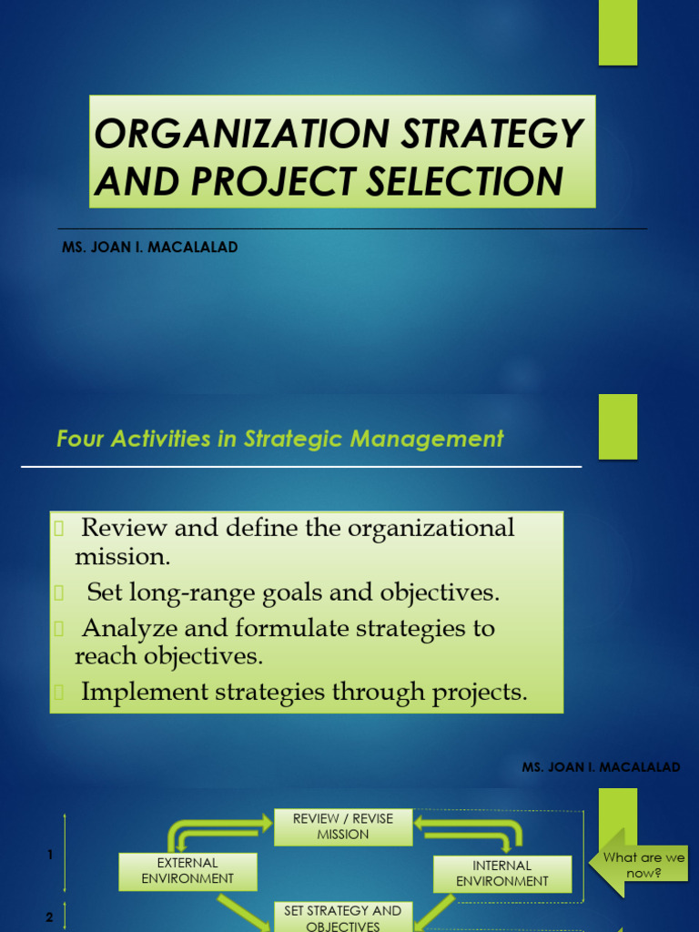 ORGANIZATION STRATEGY AND PROJECT SELECTION. | PDF | Goal | Strategic ...
