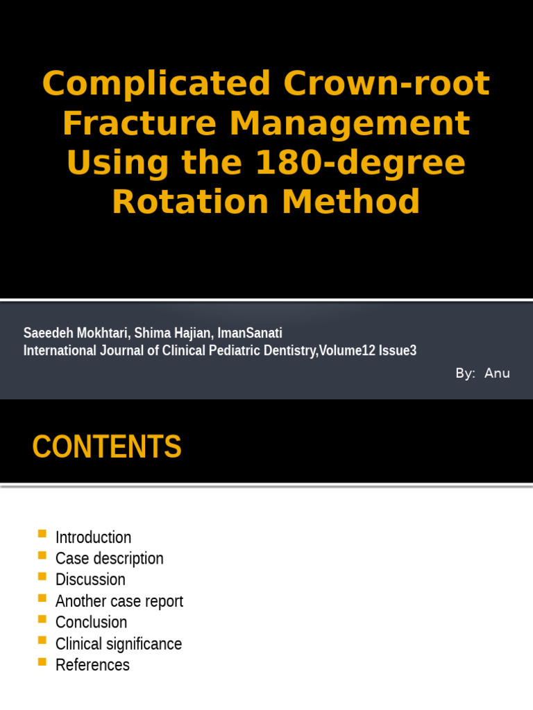 180-Degree Rotation for Root Fracture Management | PDF | Human Tooth ...