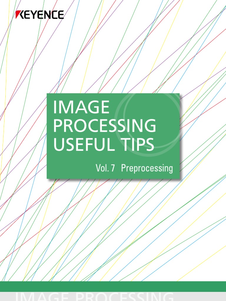 Keyence Image Processing Useful Tips Vol.7 Pre Processing | PDF | Pixel ...