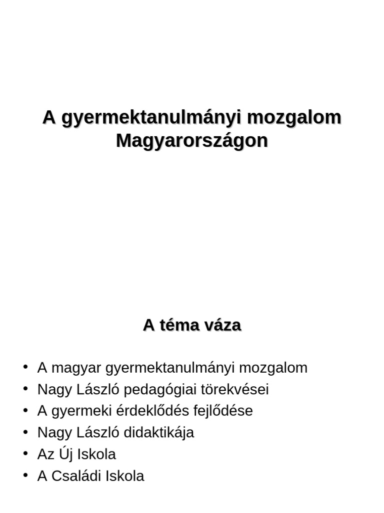 A Gyermektanulm+ínyi Mozgalom Magyarorsz+ígon | PDF