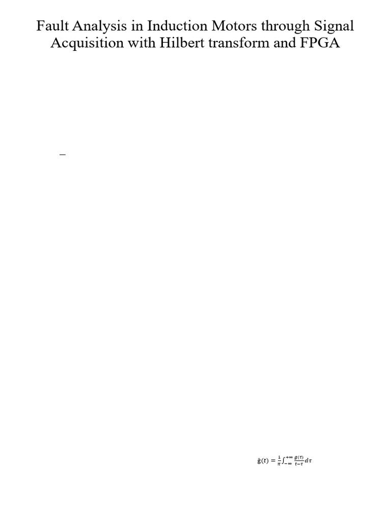 Fault Analysis in Induction Motors Through Signal Acquisition With Hilbert Transform and FPGA (2 ...