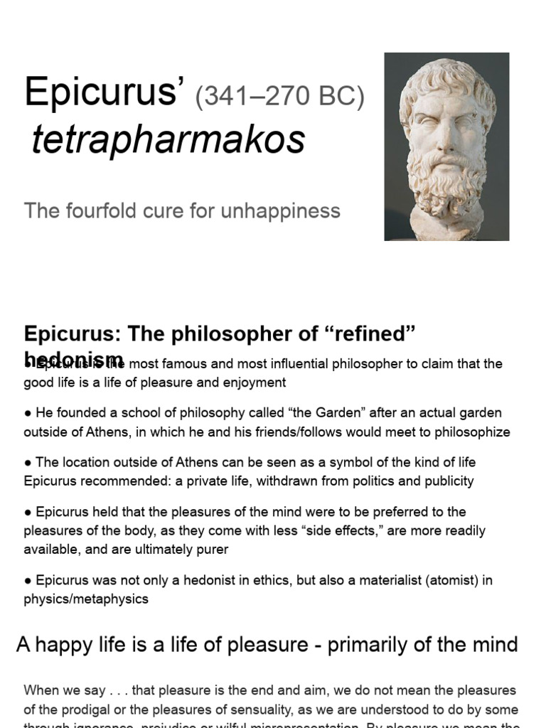 Epicurus' (341-270 BC) Tetrapharmakos and Intro To Stoicism | PDF | Hedonism | Pleasure