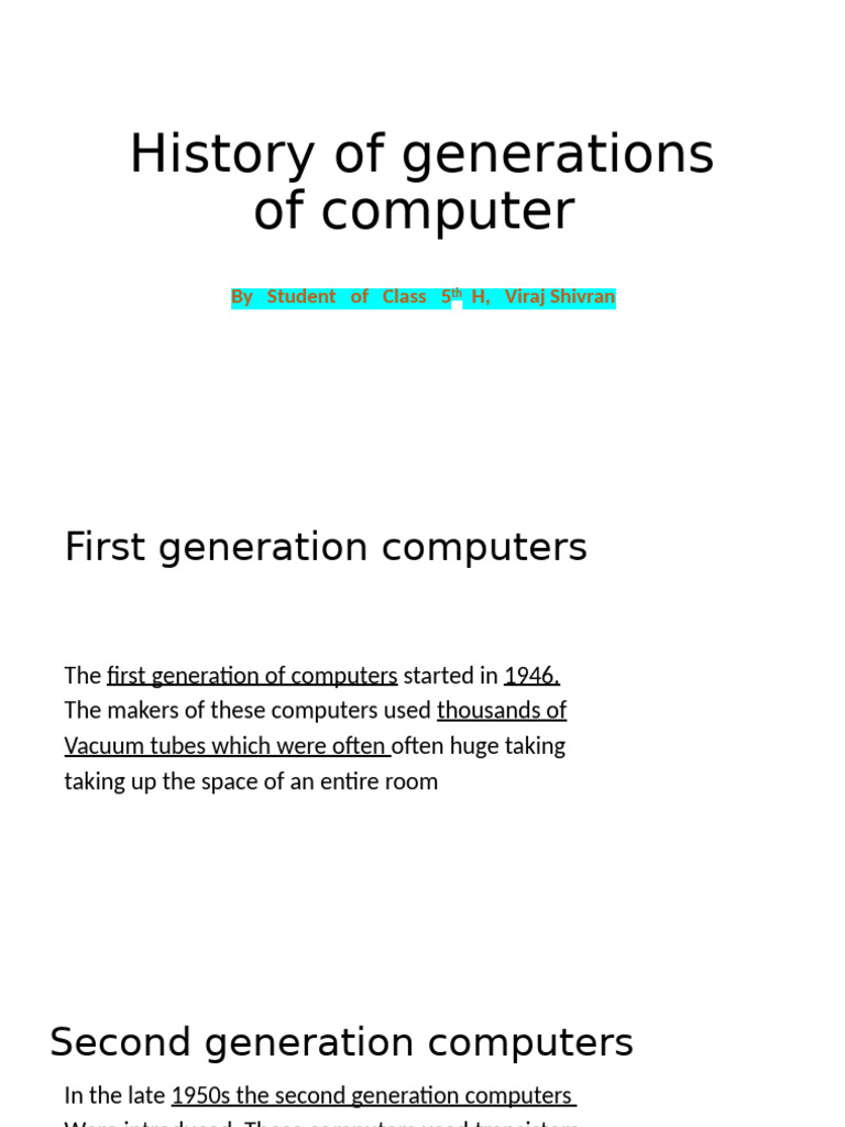 History of Generations of Computer: by Student of Class 5 H, Viraj ...