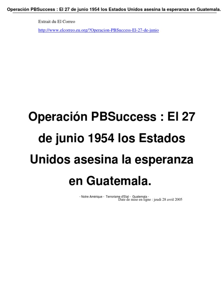 Operacin PBSuccess El 27 de Junio 1954 Los Estados Unidos - A5225 | PDF ...