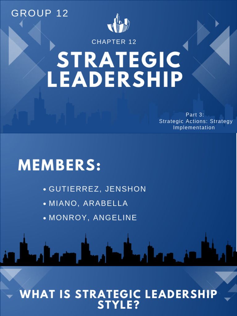 CHAPTER 12 - Strategic Leadership | PDF | Leadership | Business