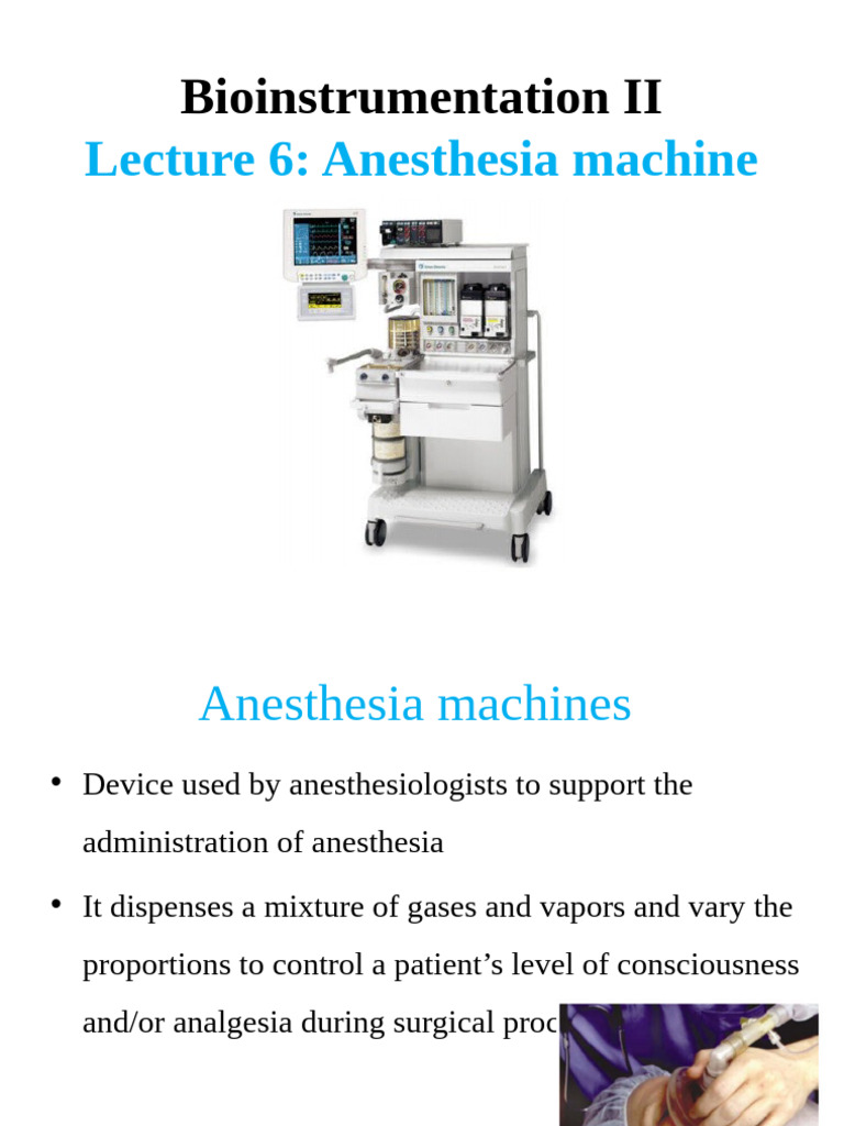 Lecture-6 Anesthesia Machine | PDF | Anesthesia | Respiration