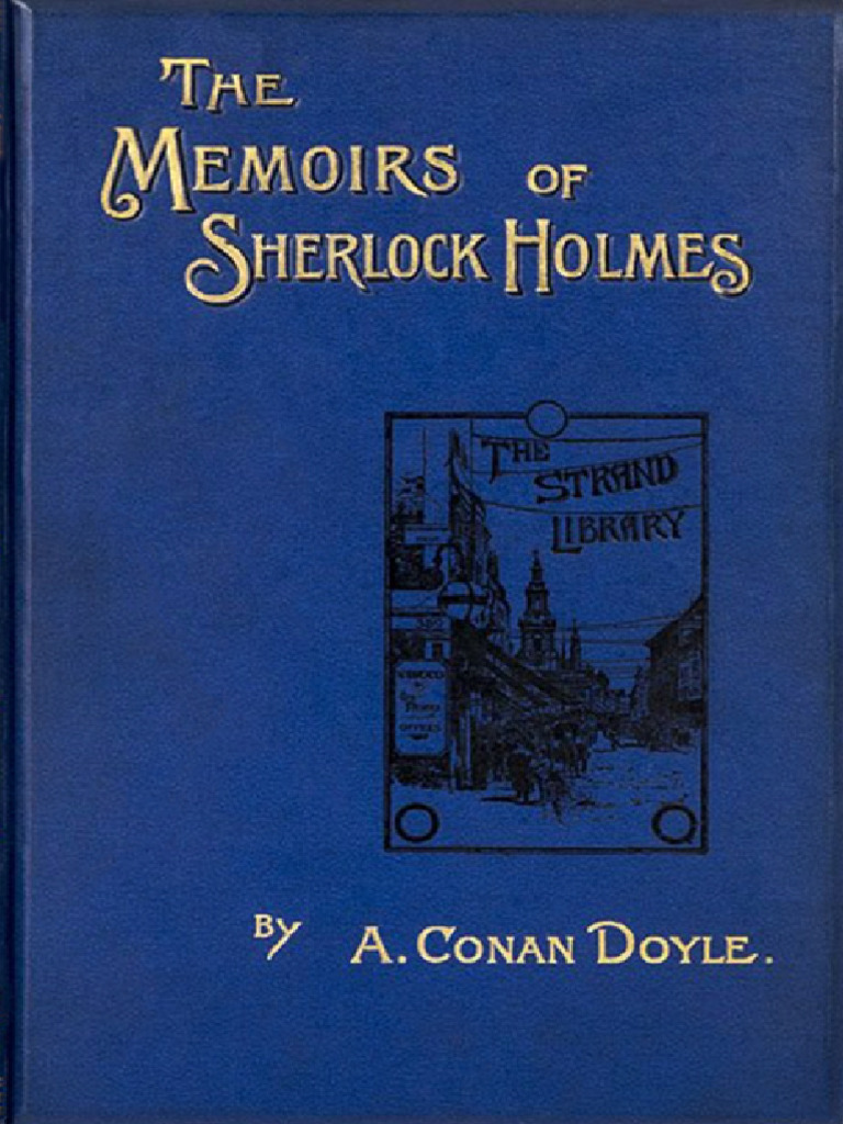 Memoirs of Sherlock Holmes, The - Arthur Conan Doyle | PDF | The ...