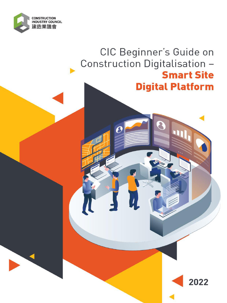 CIC Beginner's Guide on Construction Digitalisation - Smart Site ... CIC Beginner's Guide on Construction Digitalisation - Smart Site ...