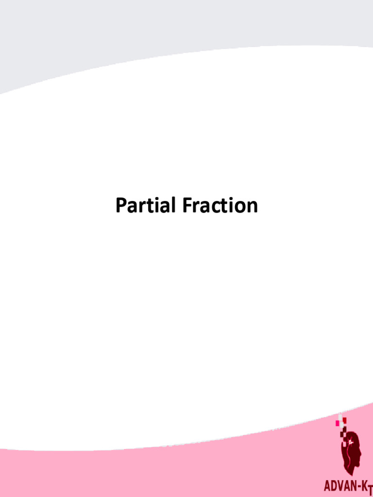 Partial Fraction Decomposition Guide | PDF | Equations | Mathematics