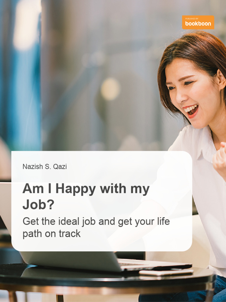 am-i-happy-with-my-job | PDF | Motivation | Motivational