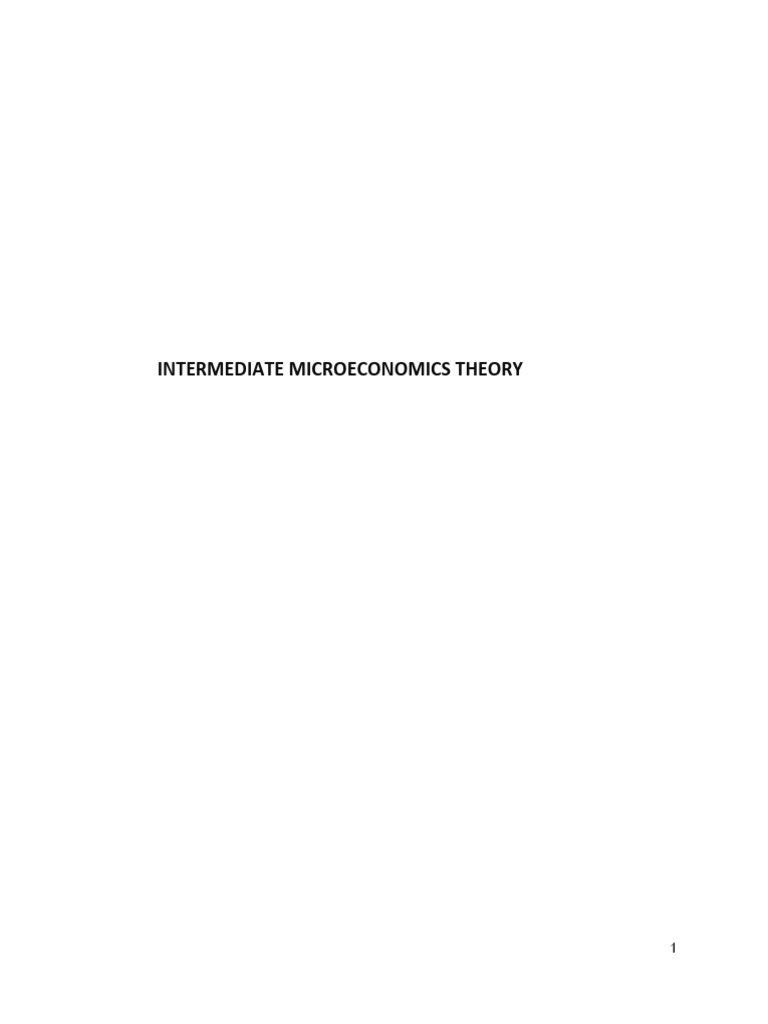 CONSUMER BEHAVIOUR Intermediate Microeconomics Handout 1 | PDF | Utility | Microeconomics