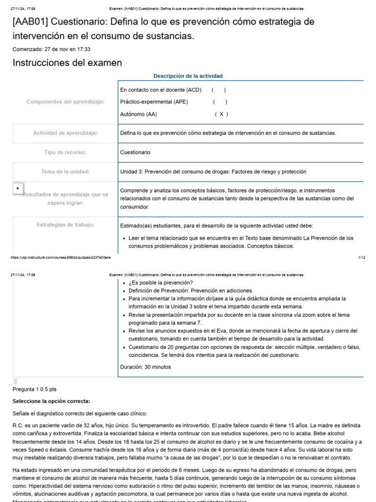 Examen - (AAB01) Cuestionario - Defina Lo Que Es Prevención Cómo Estrategia de Intervención en ...