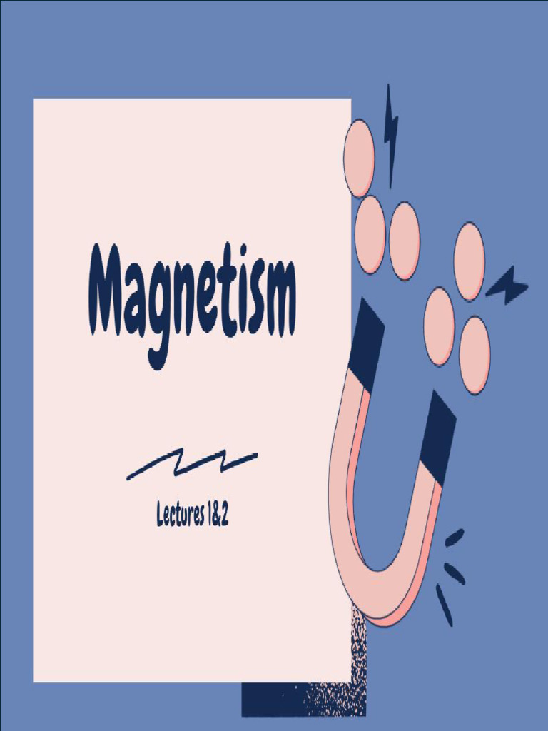 Lecture 1&2 (2024-2025) Merged | PDF | Magnetism | Electron
