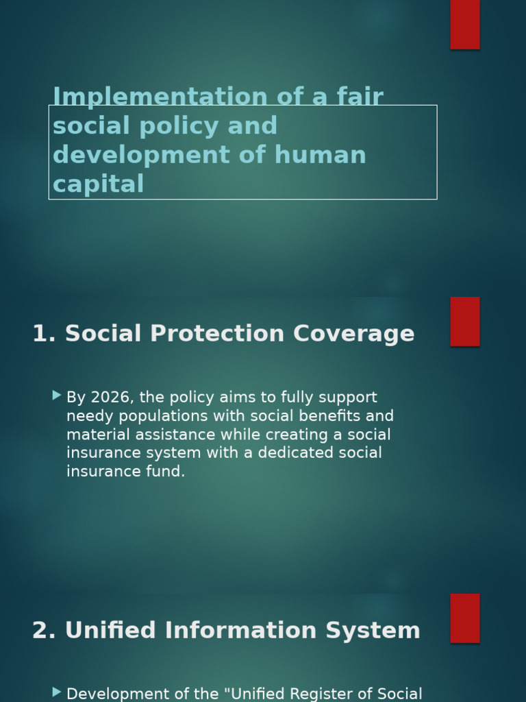 Implementation of A Fair Social Policy and Development of Human Capital ...