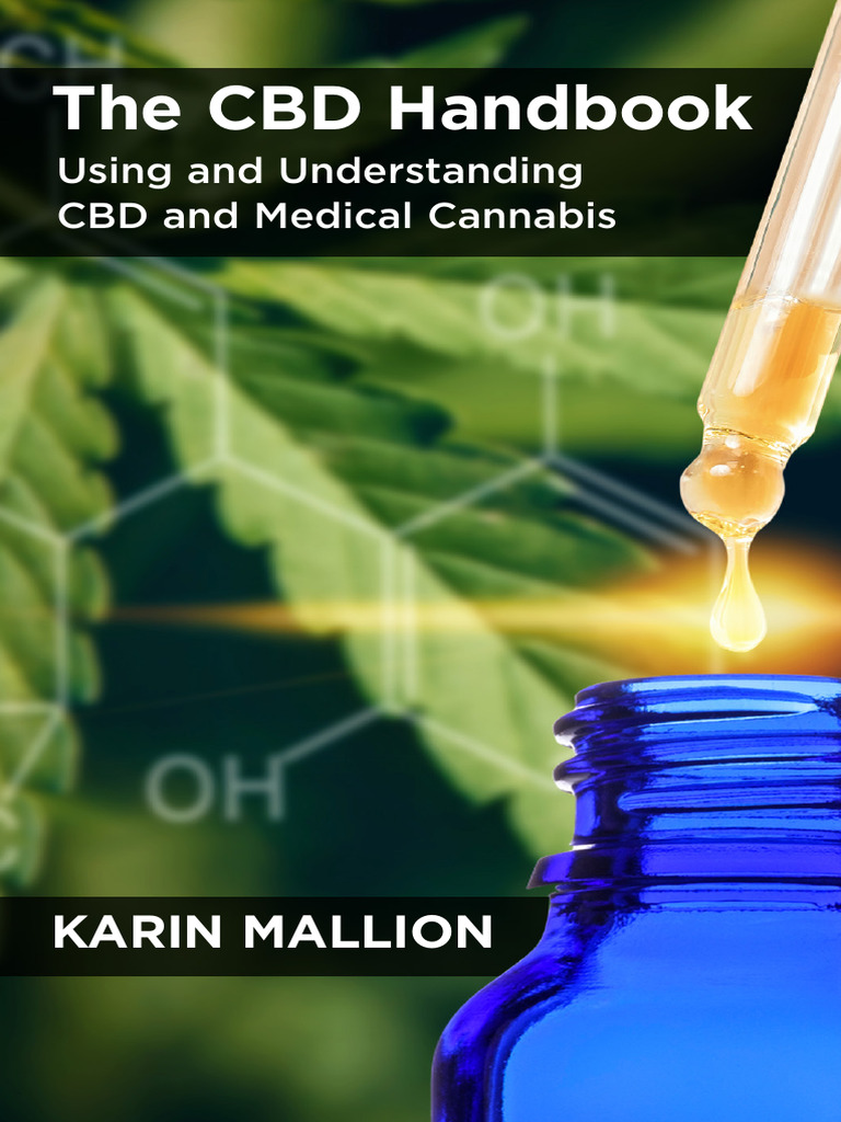 The CBD Handbook Using and Understanding CBD and Medical Cannabis (Mallion, Karin) (Z-Library ...