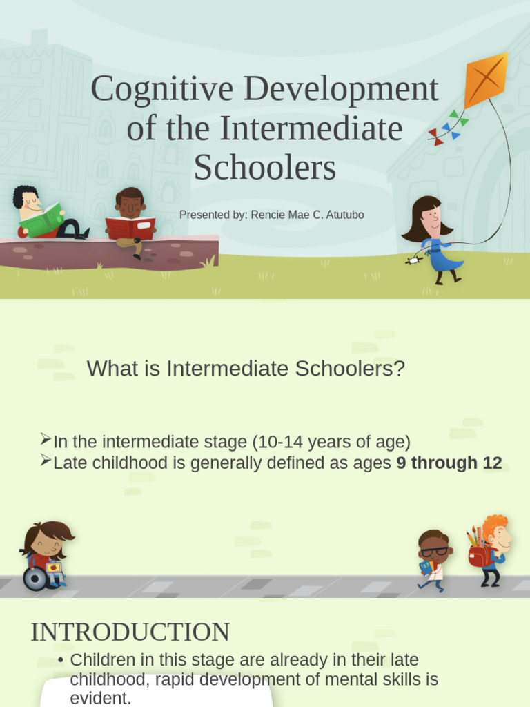 Topic 6 Cognitive Development of Intermediate Schoolers | PDF ...