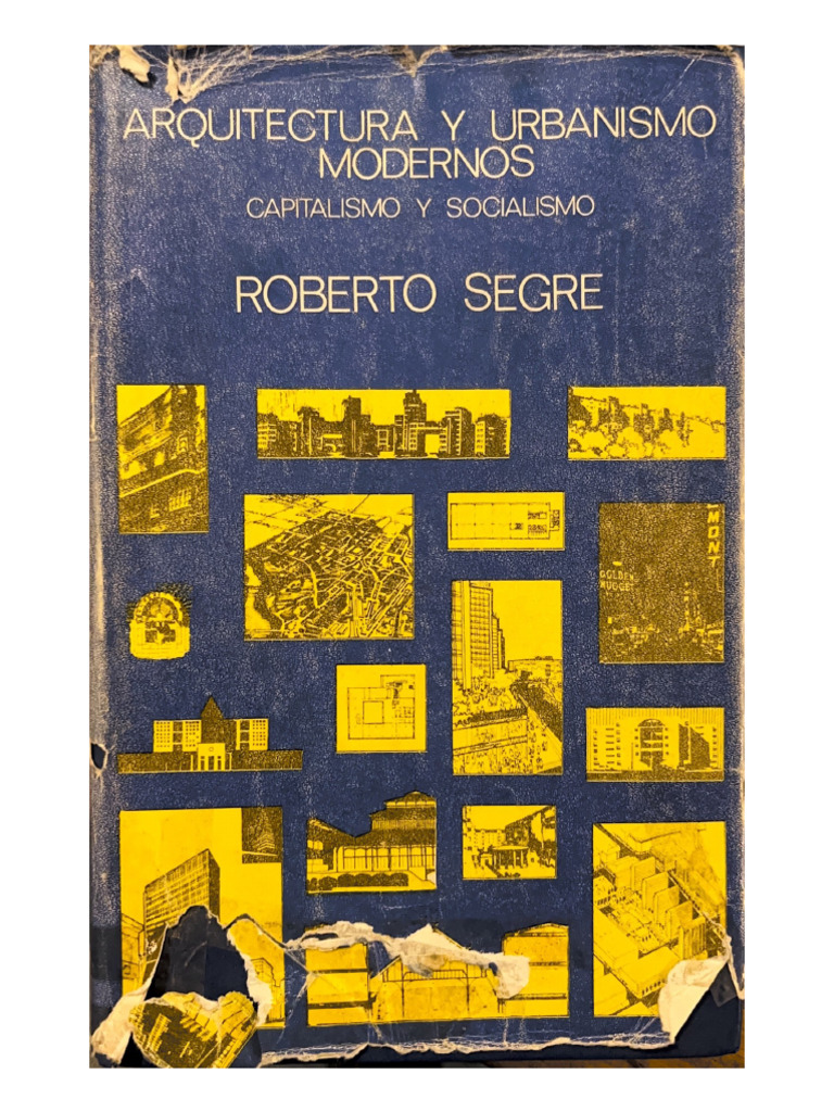 Arquitectura y Urbanismo, Roberto Segre | PDF