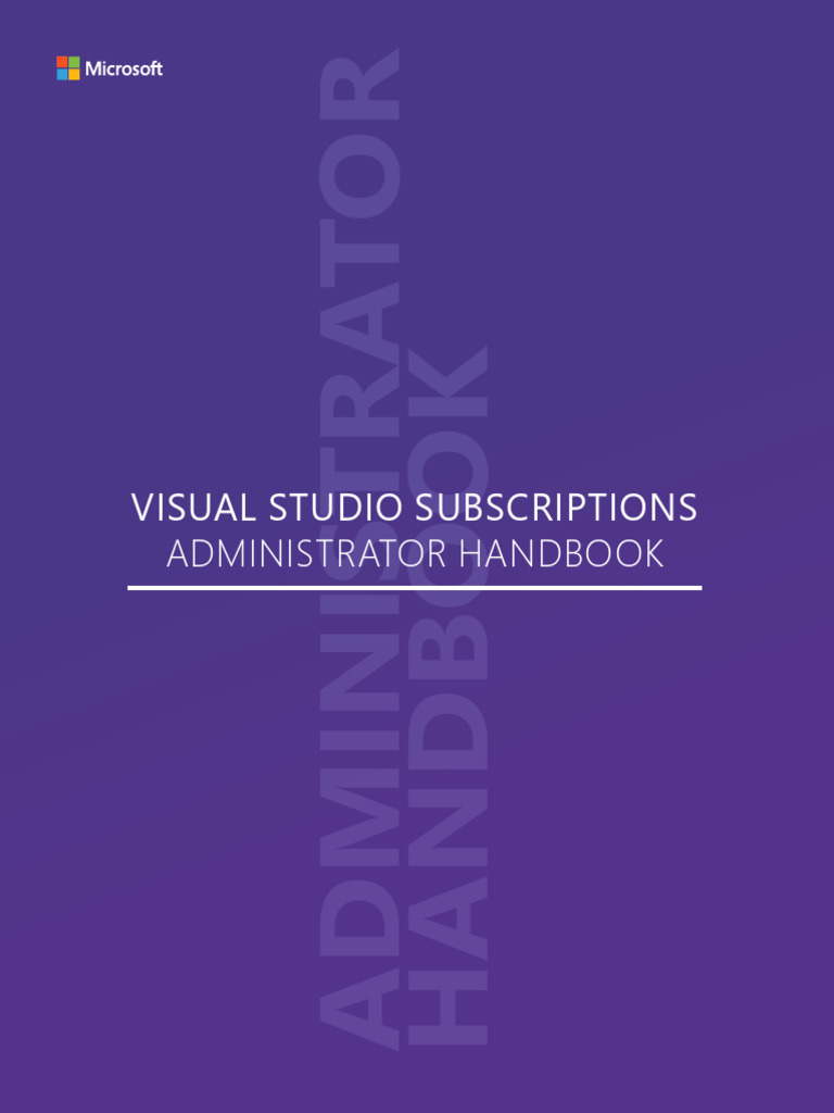 Visual Studio Subscriptions Administrator Handbook April 2020 | PDF ...